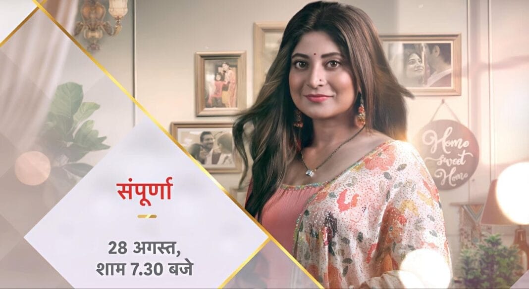 Star Plus’ New Show ‘Sampoorna’ to Premiere 28th August with Aham Sharma, Sandipta Sen and Vidya ...