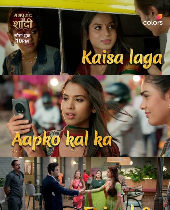 Manpasand Ki Shaadi – Colours TV’s Fresh Take on Marriage of Choice ...